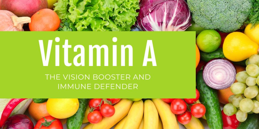 Vitamin A