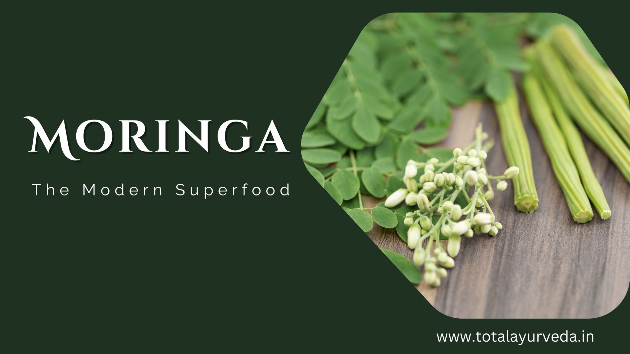 The Health Benefits Of Moringa- The Modern Superfood